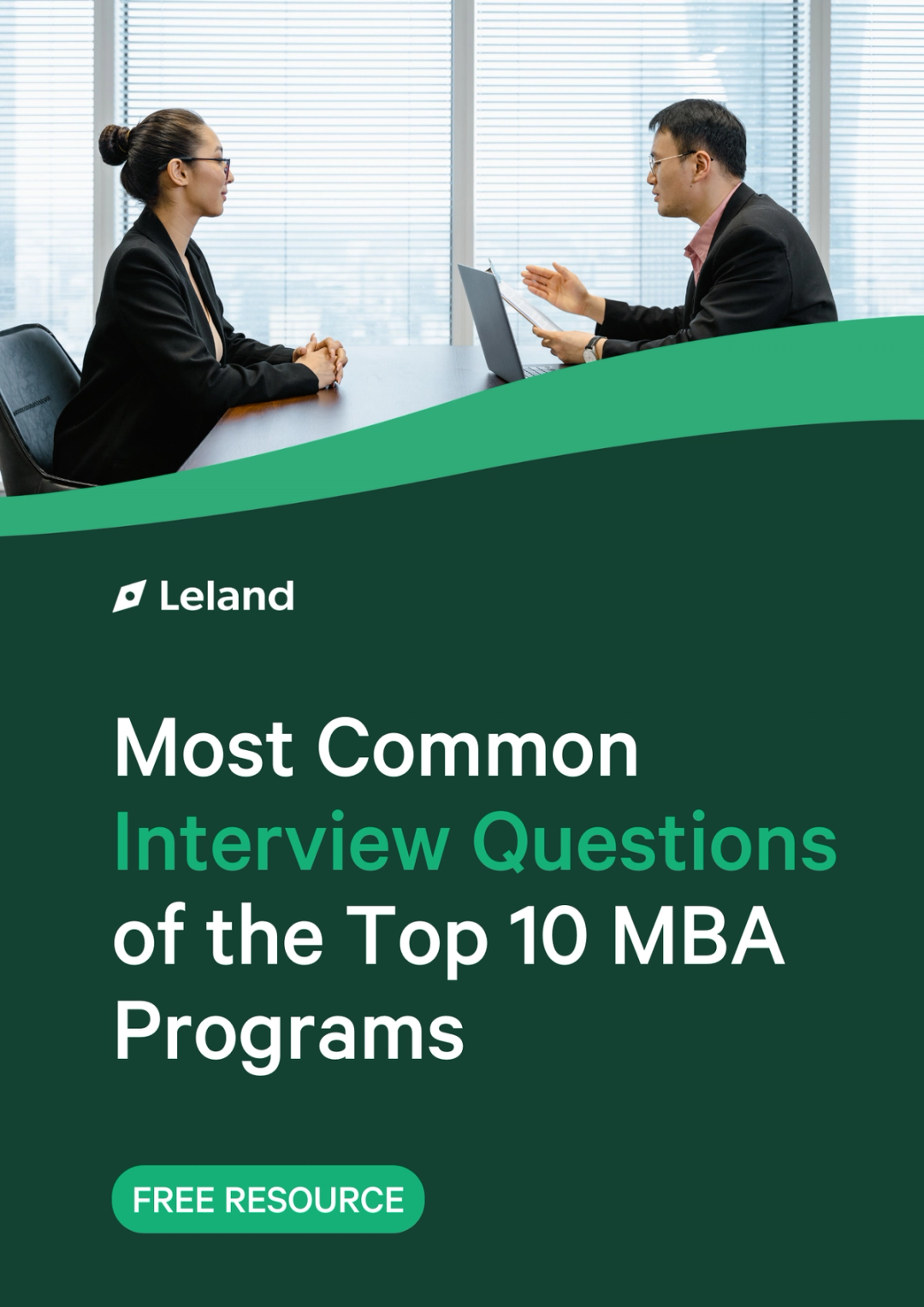 How to Ace Your MBA Interview: With Prep Questions & Answers | Leland