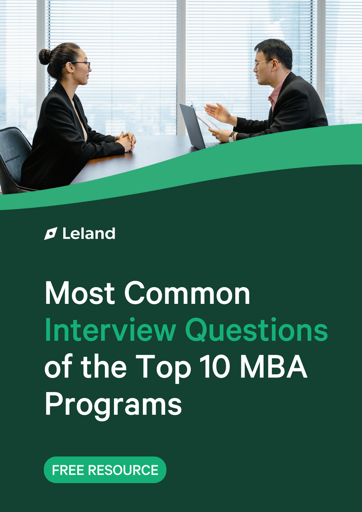 How to Ace Your MBA Interview: With Prep Questions & Answers | Leland