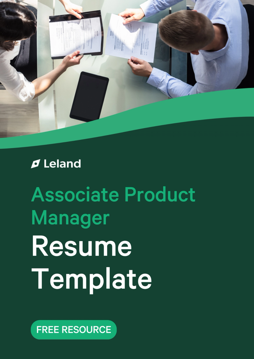 Associate Product Manager (APM) Resume Guide — With Examples | Leland