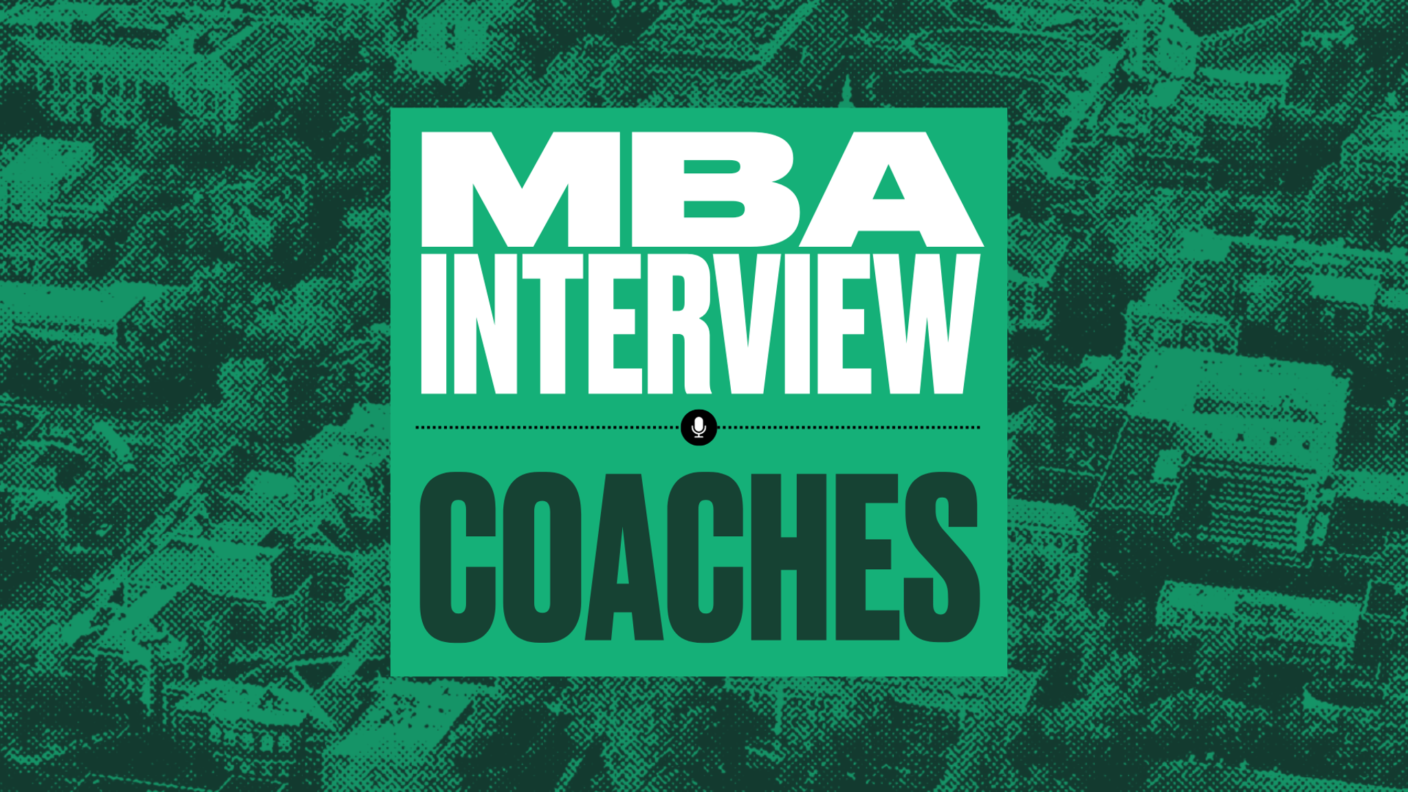 How to Ace Your MBA Interview: With Prep Questions & Answers | Leland