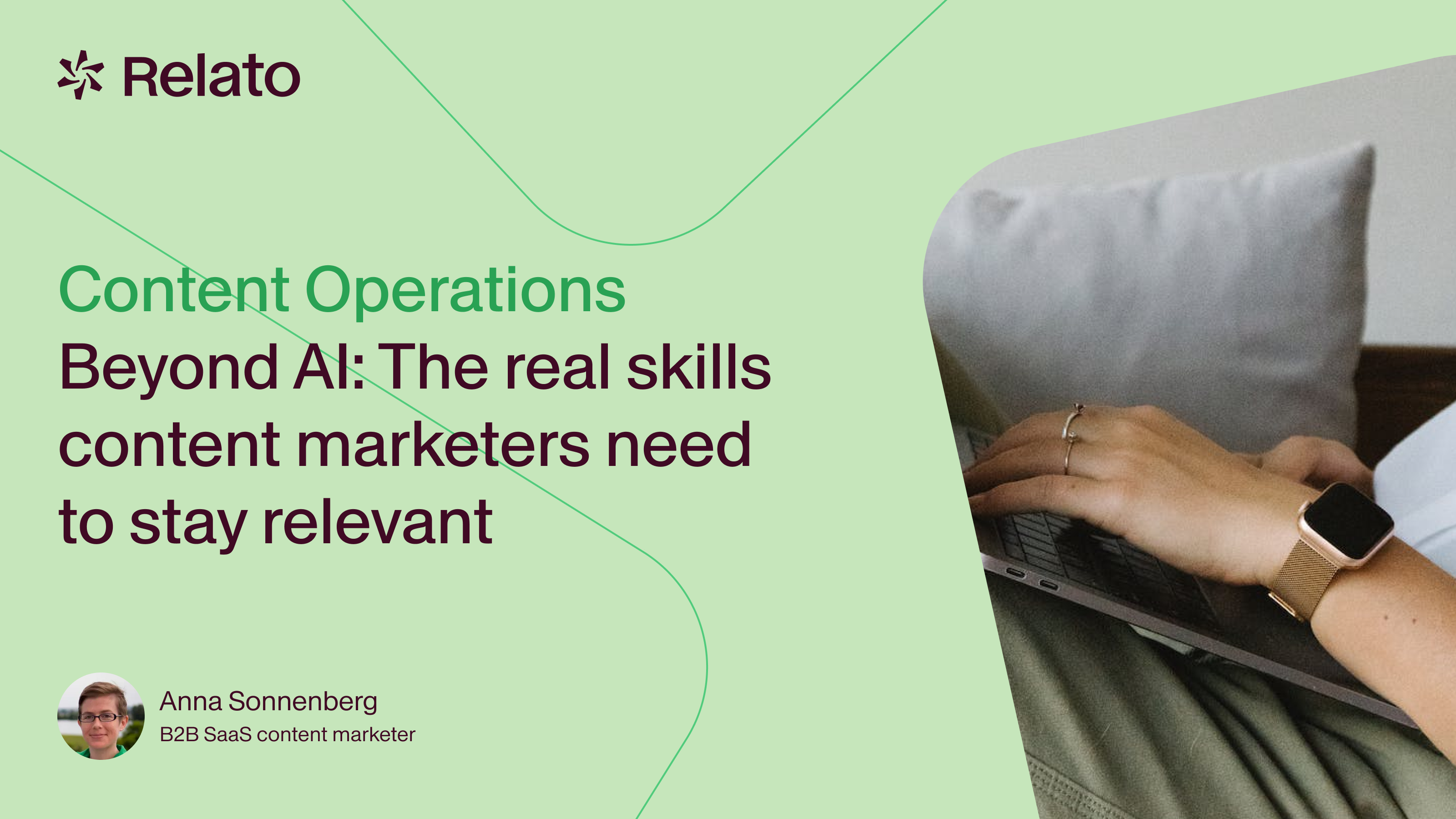 Beyond AI: The Skills Content Marketers Need to Stay Relevant | Relato