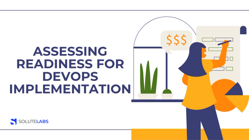 Assessing Your Organization's Readiness for DevOps Implementation