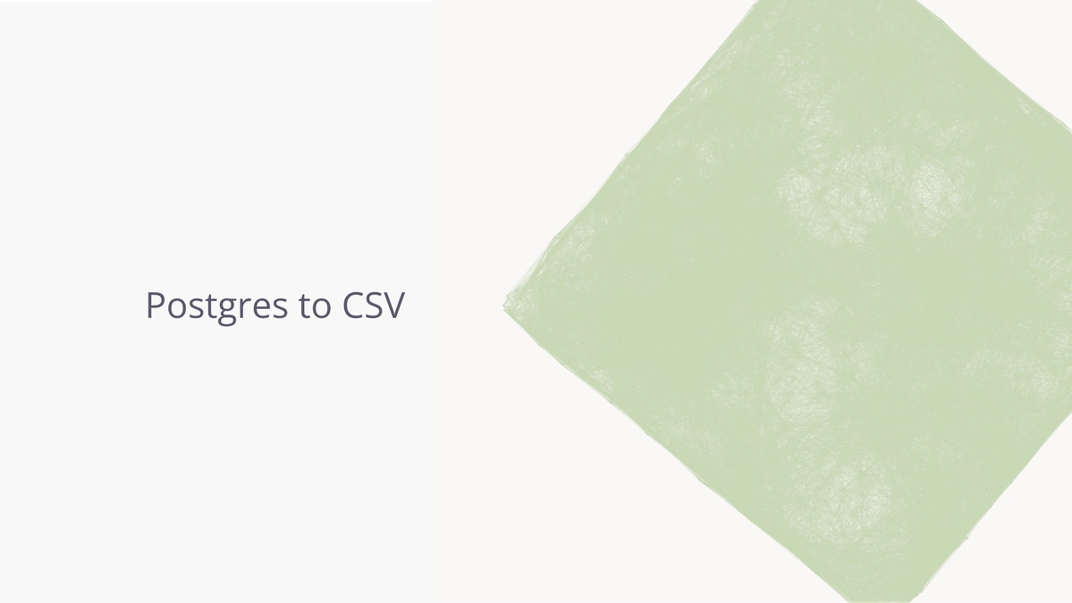 Export from Postgres to CSV with Quadratic