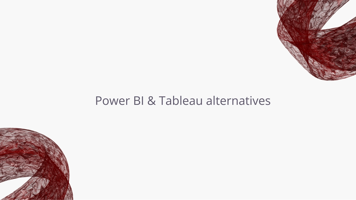 Identifying the Best Alternative to Power BI and Tableau