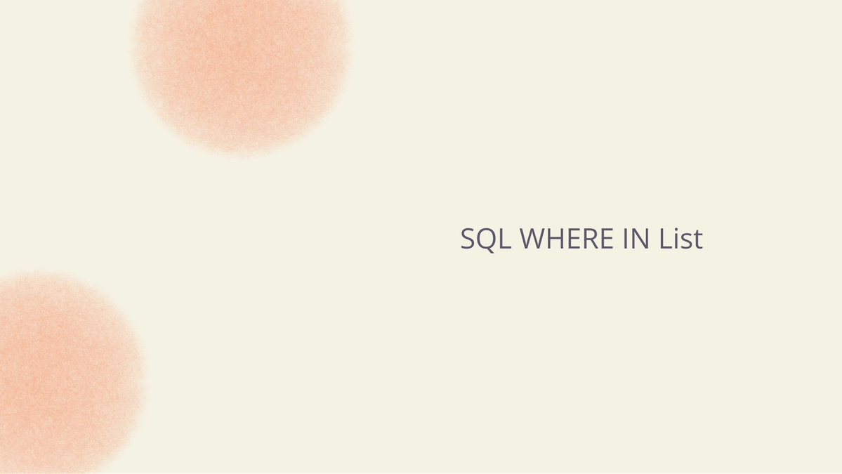 SQL WHERE IN List: How to Reference Long Lists in SQL