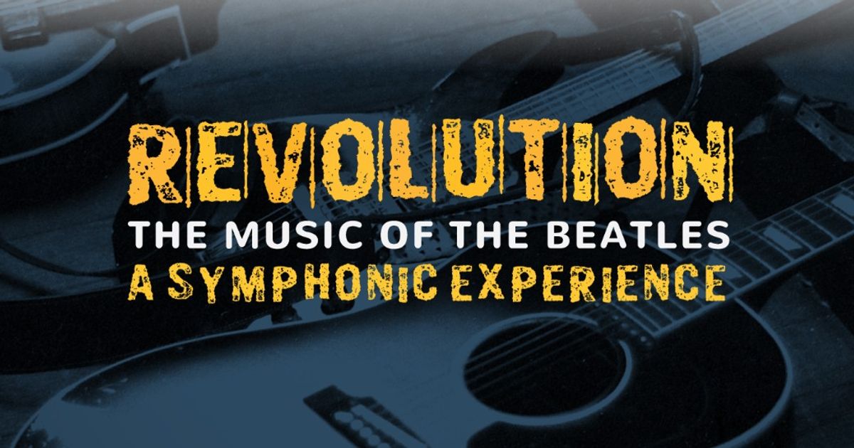 Revolution: The Music of the Beatles | August 3 | Reno Tahoe