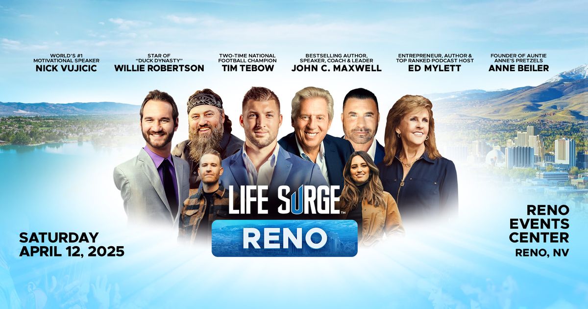 Life Surge | April 12 | Reno Events Center