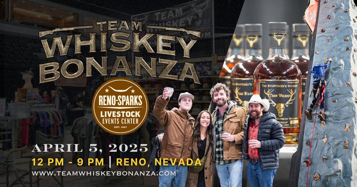 Team Whiskey Bonanza | Apr 5 | Reno-Sparks Livestock Events Center