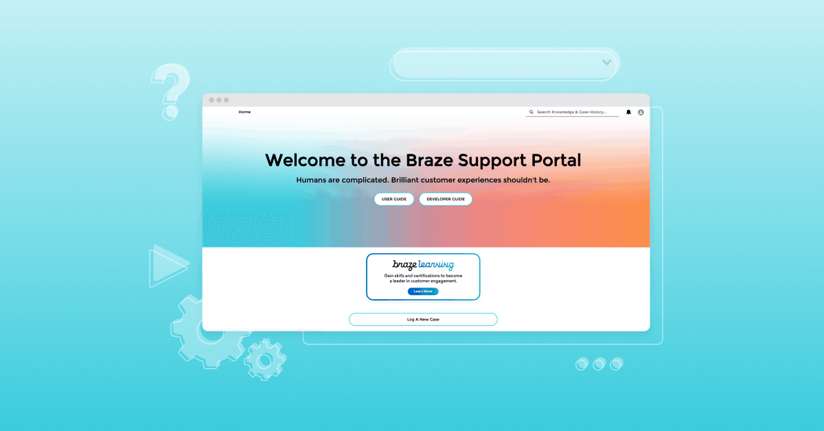 How Braze Worked Across Teams to Build a Support Portal