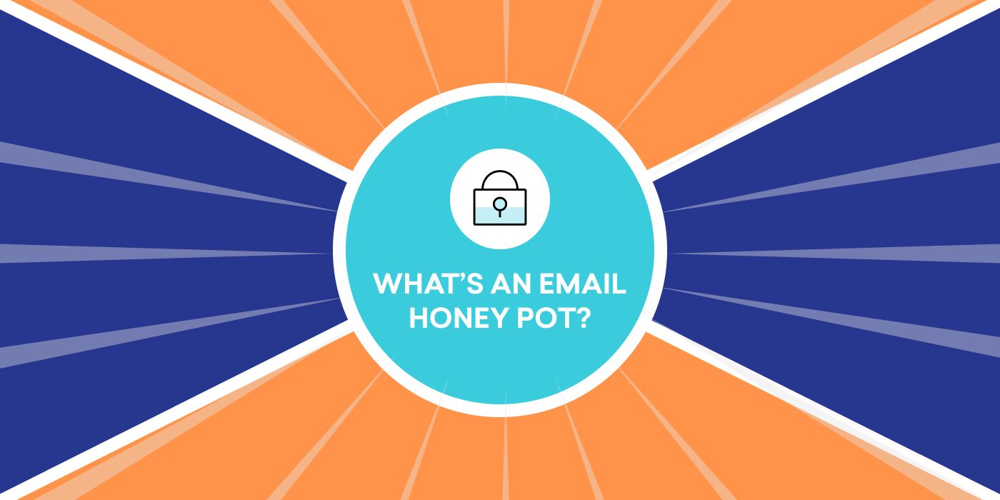 What is an Email Honey Pot?