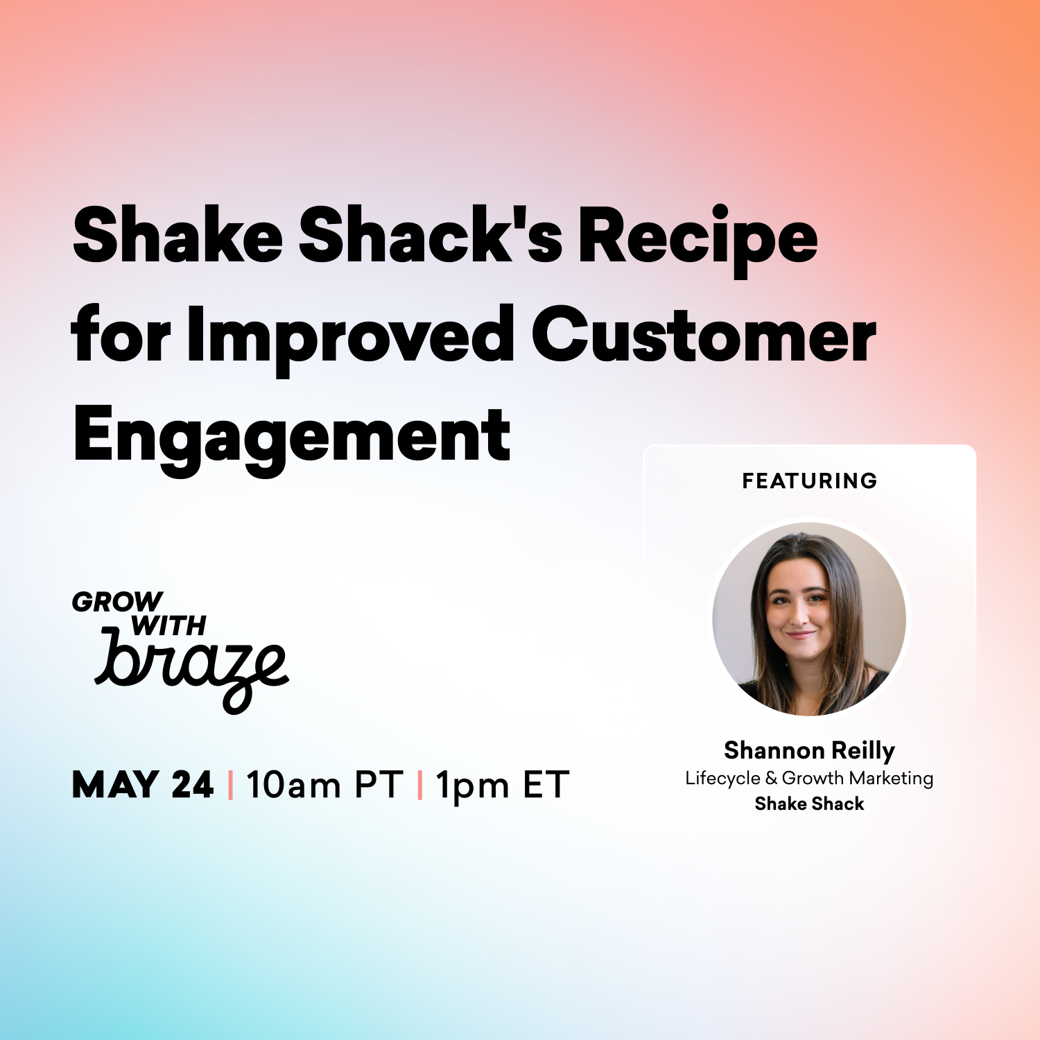 Shake Shack's Recipe for Improved Customer Engagement