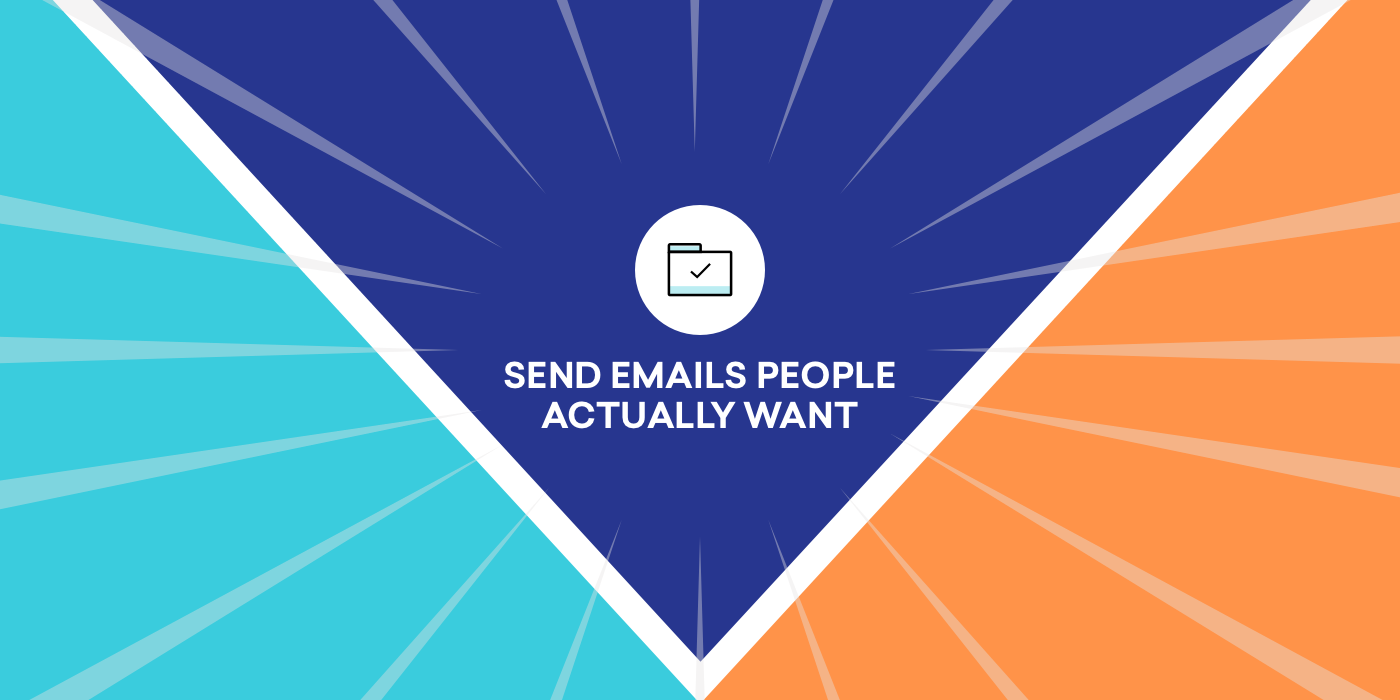 Email Must-Knows: Send Emails That People Want to Receive | Braze