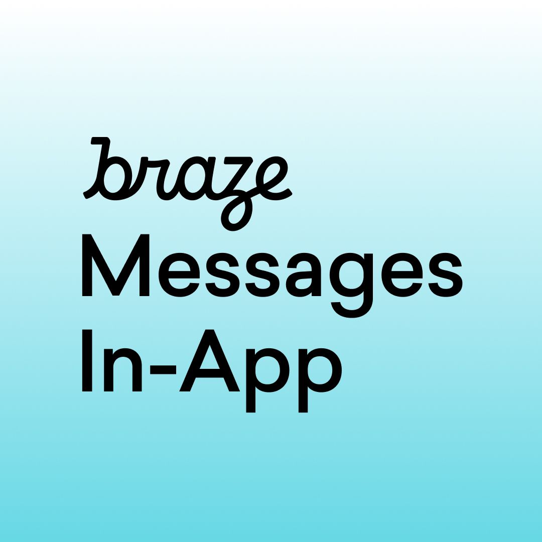 Braze Messaging In-App