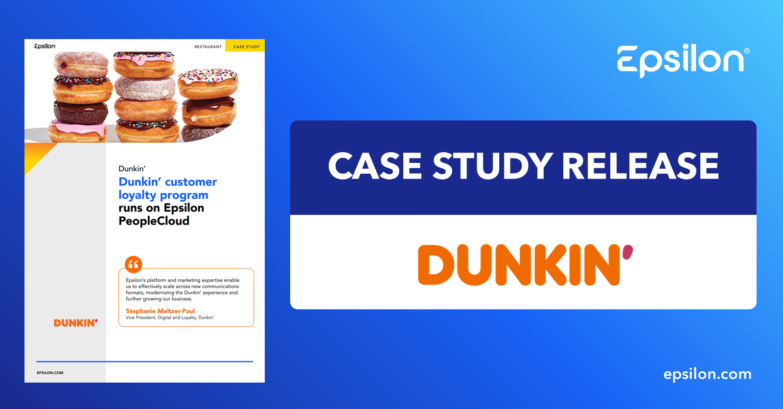 Epsilon | Case Study | DUNKIN' DONUTS