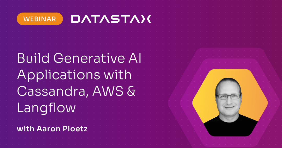 Build GenAI Applications with Cassandra, AWS & Langflow | DataStax