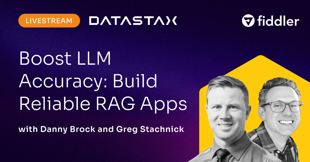 Boost LLM Accuracy: Build Reliable RAG Apps | DataStax