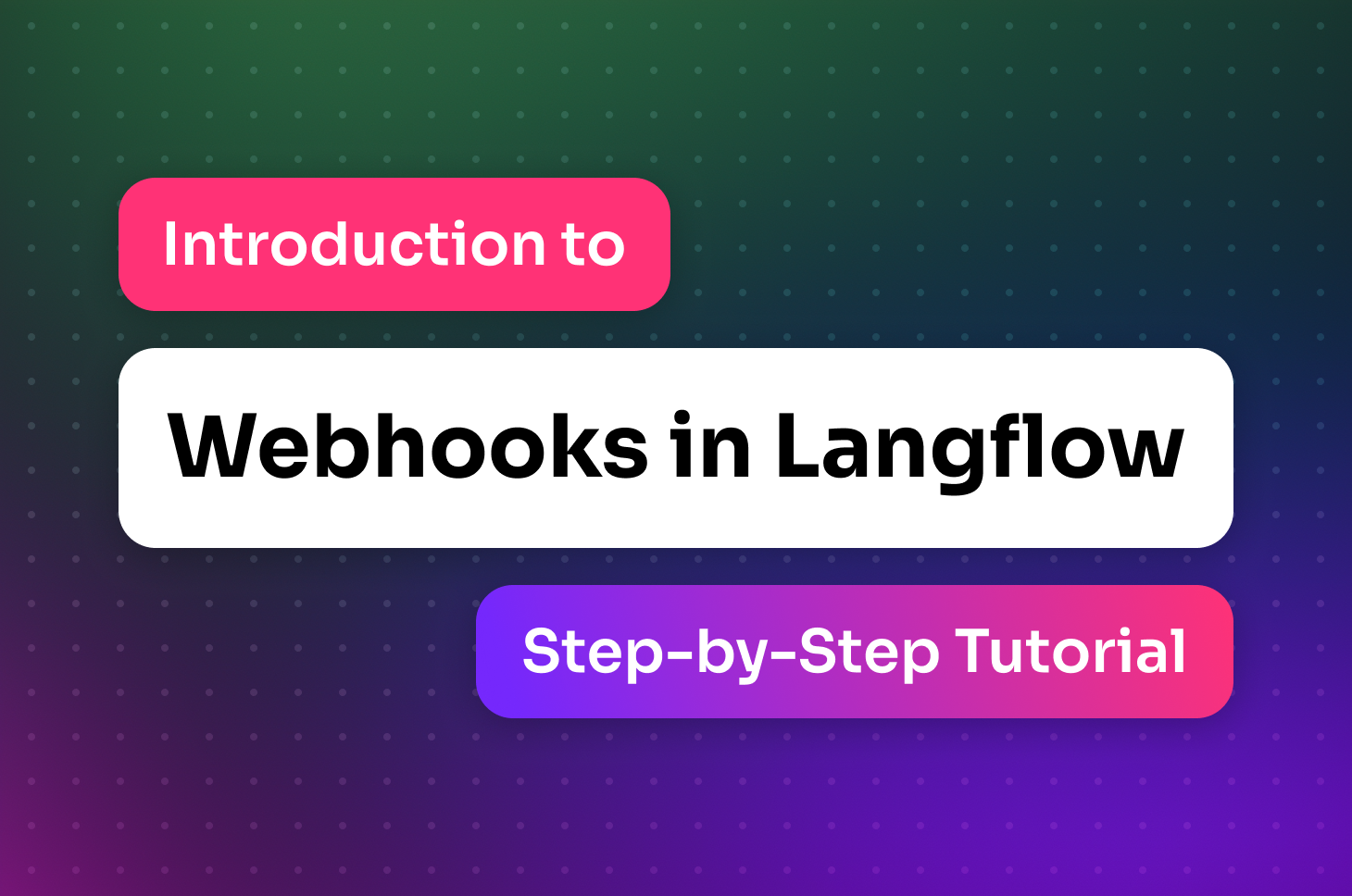 Introduction to Webhooks in Langflow: A Step-by-Step Tutorial | DataStax