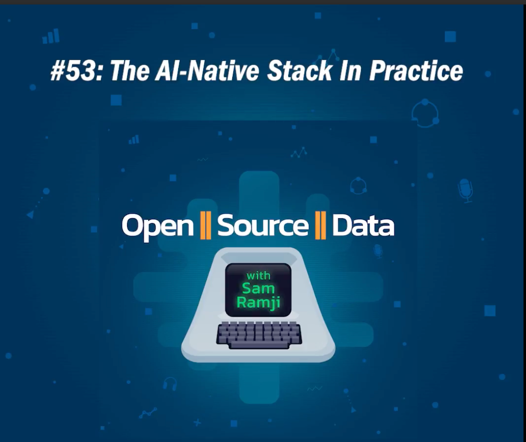 The AI-Native Stack in Practice with Charna Parkey and Sam Bean