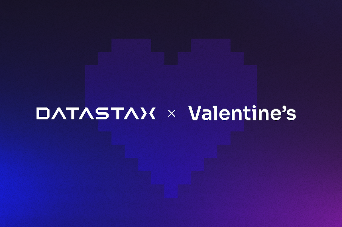 Spread The Love With Datastax This Valentines Day Datastax