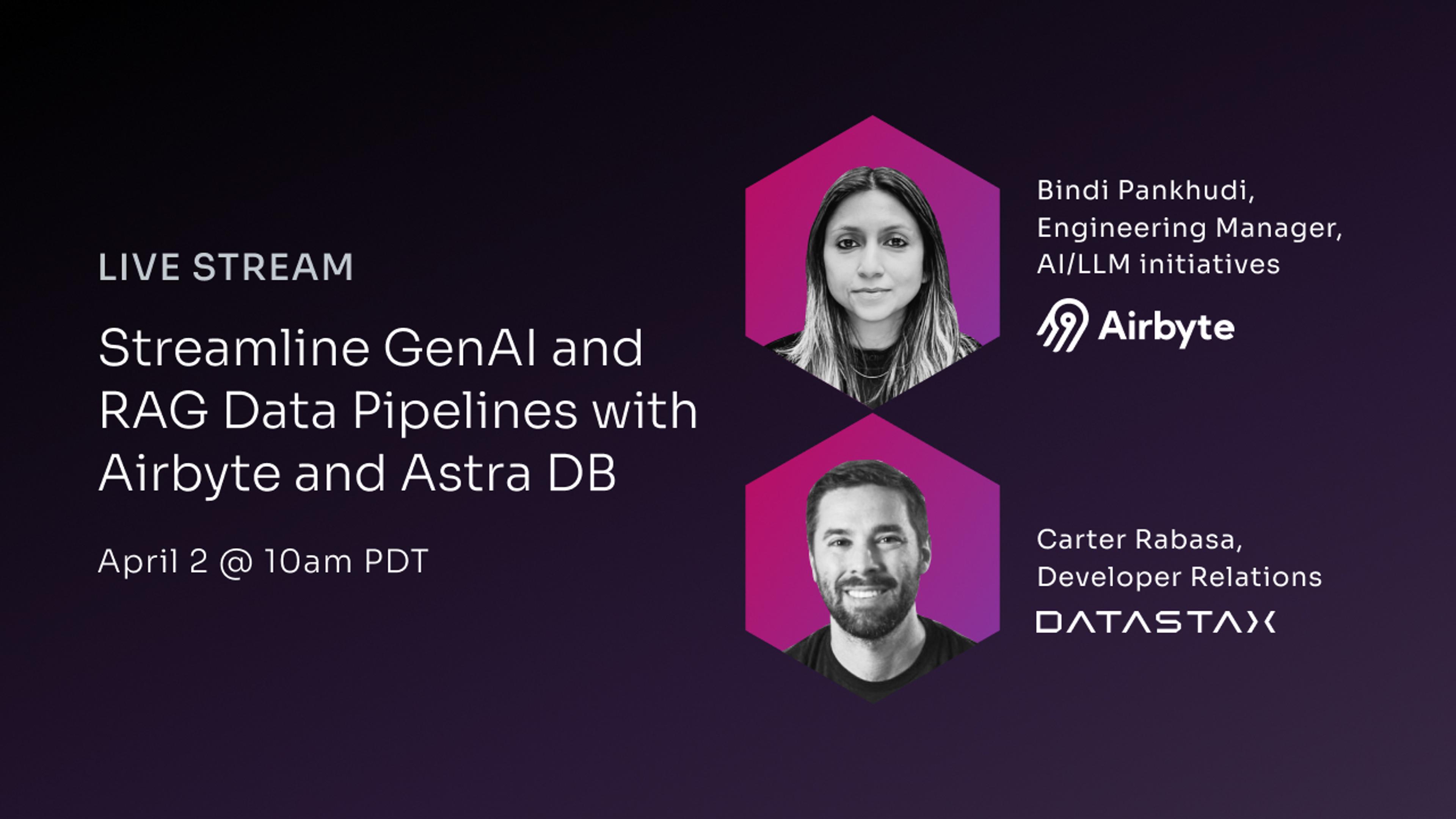 Streamline GenAI and RAG Data Pipelines with Airbyte and DataStax Astra ... Streamline GenAI and RAG Data Pipelines with Airbyte and DataStax Astra ...