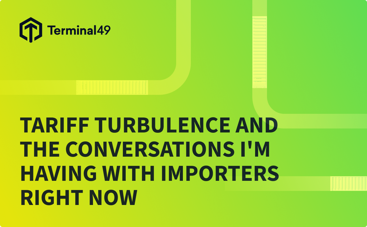 Tariff Turbulence and the Conversations I'm Having with Importers Right ...