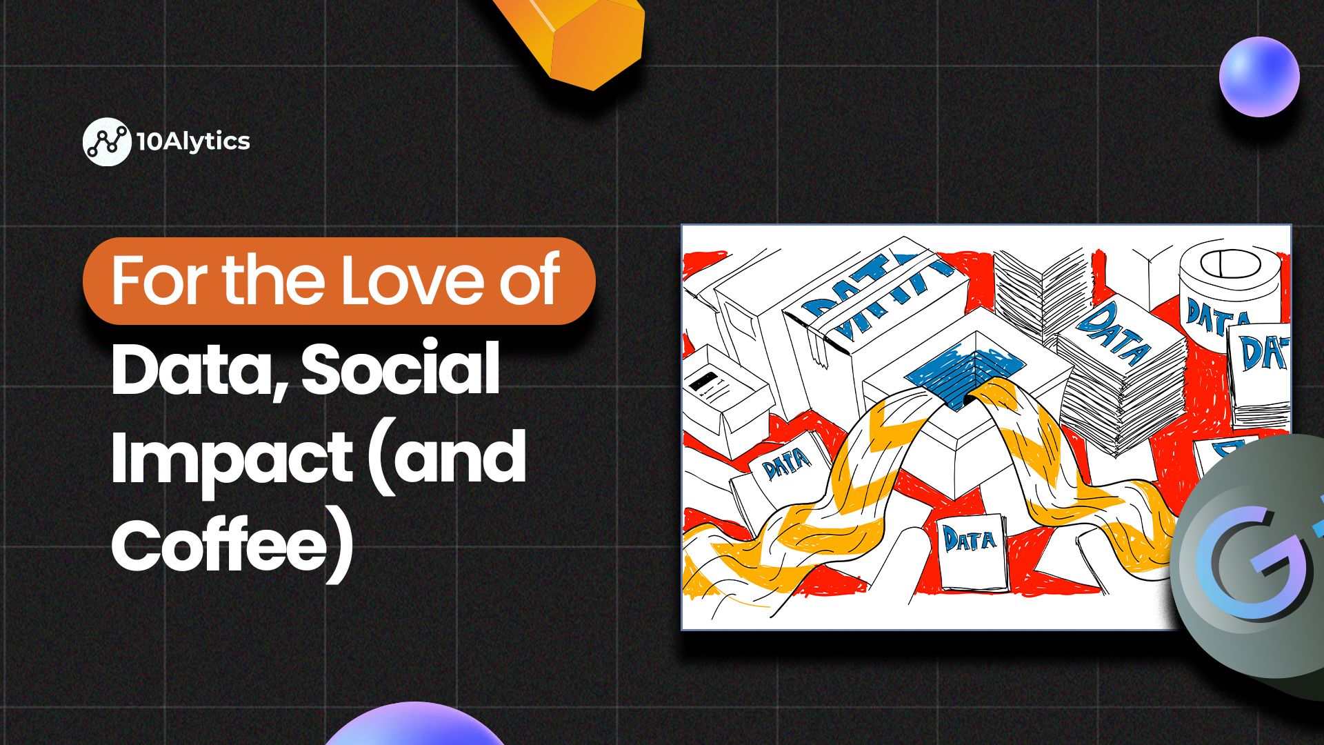 10Alytics Data Hackathon for Social Impact: Turning Data Into Change ...