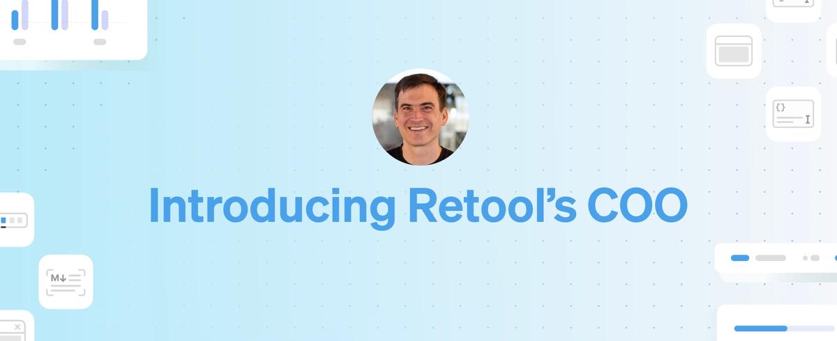 Introducing Mark Schaaf, Retool’s new COO | Retool Blog | Cache Introducing Mark Schaaf, Retool’s new COO | Retool Blog | Cache