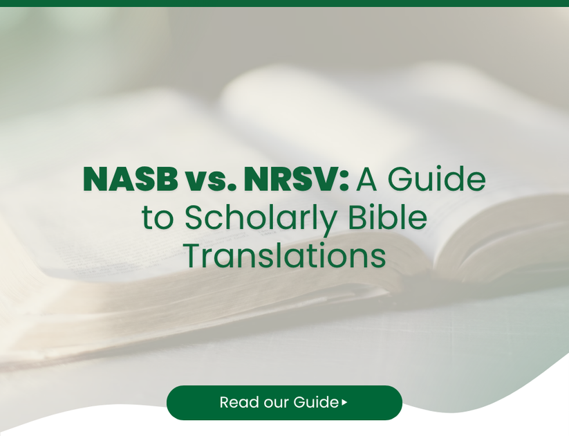 NASB vs. NRSV: A Guide to Scholarly Bible Translations (2026) | Eden Blog