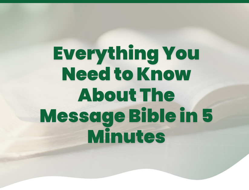 Everything You Need to Know About The Message Bible in 5 Minutes | Eden ...