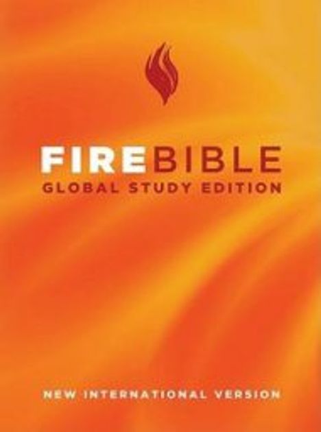 Fire Bible: The Study Bible to Fuel your Spirit's Fire | Eden Blog