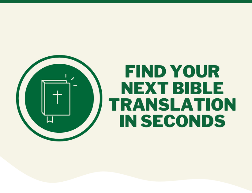 A Quick Way to Find Your Next Bible Translation | Eden Bible Guides ...