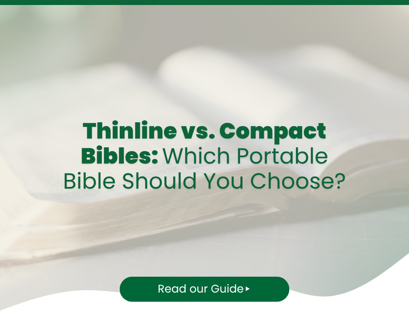 Thinline vs. Compact Bibles: Which Portable Bible to Choose? | Eden Blog