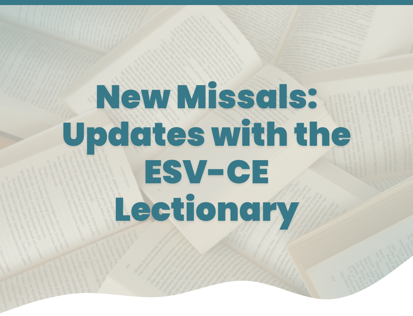 New Catholic Missals with ESV-CE: Key Changes & How They Enhance ...