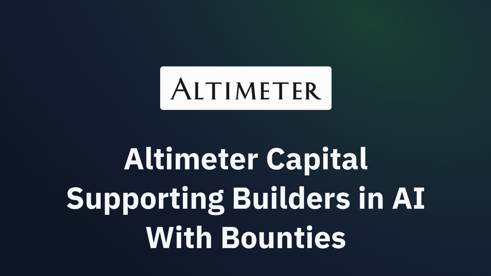 Replit — Altimeter Capital: Supporting builders in AI with Bounties