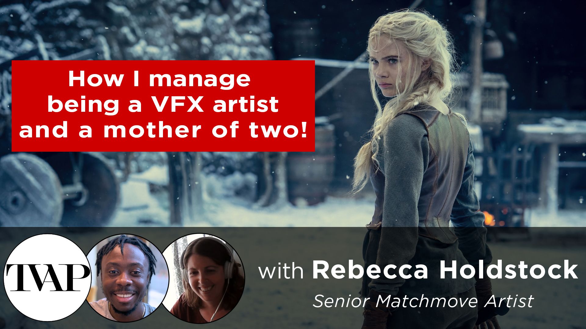 How I manage being a VFX artist and a mother of two - Rebecca Holdstock ...