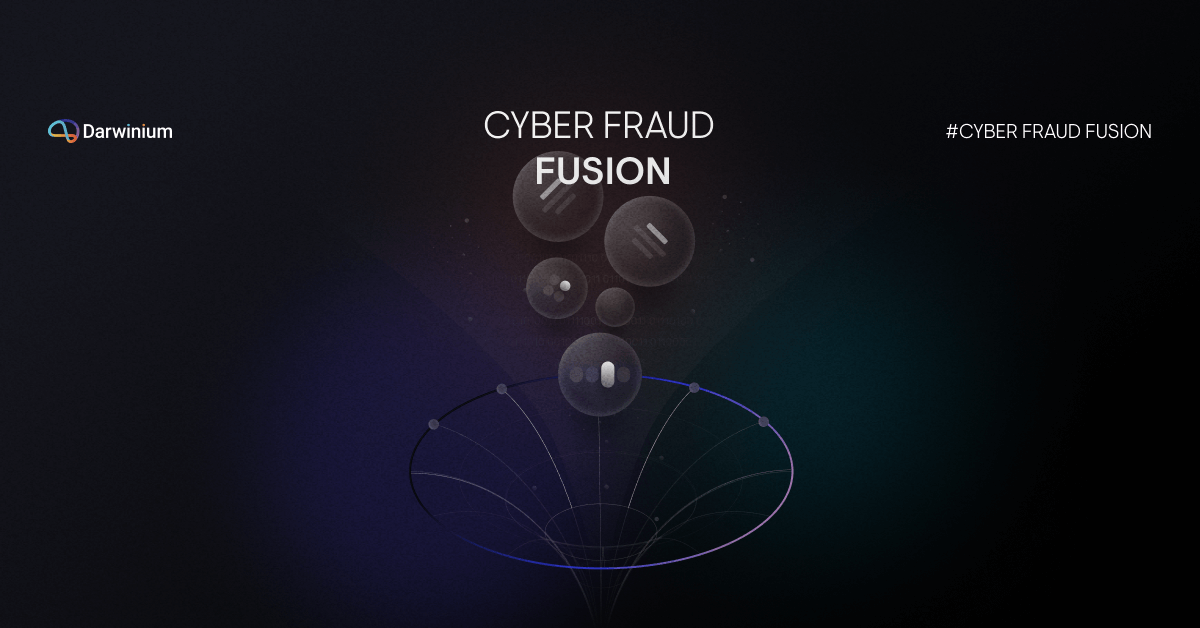 Enabling Cyber-Fraud Fusion | Darwinium