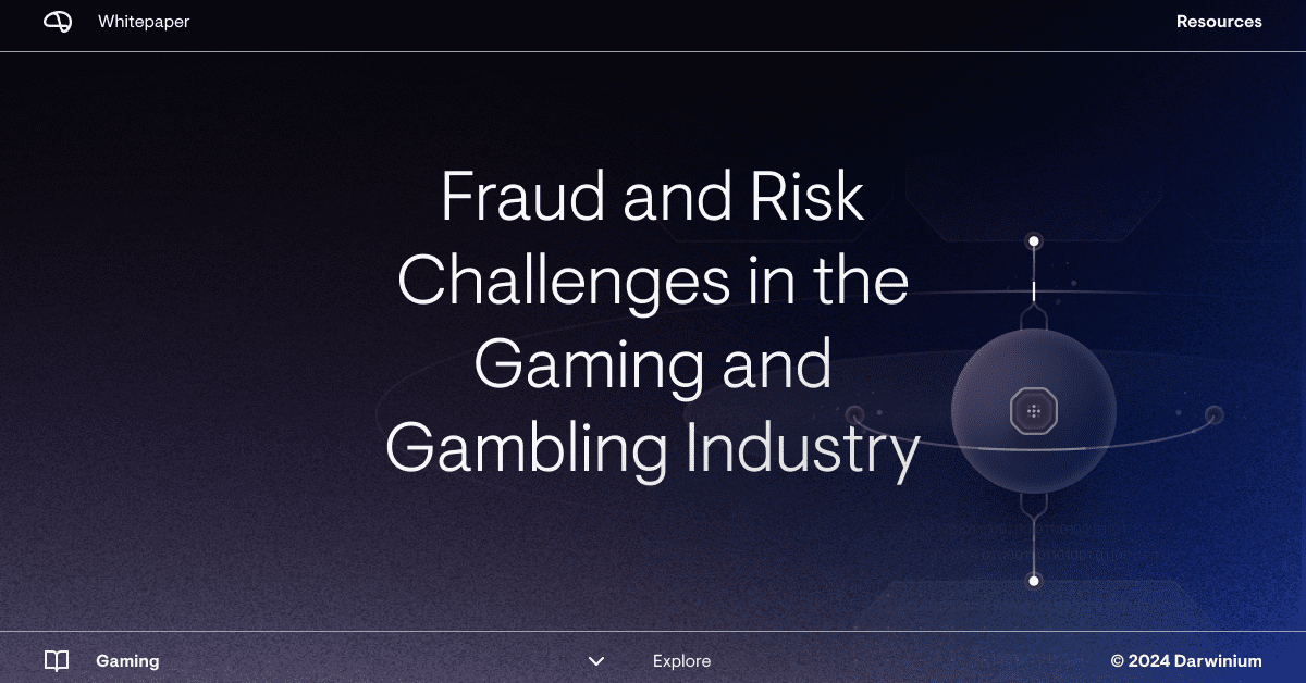 Fraud and Risk Challenges in Gaming and Gambling | Darwinium