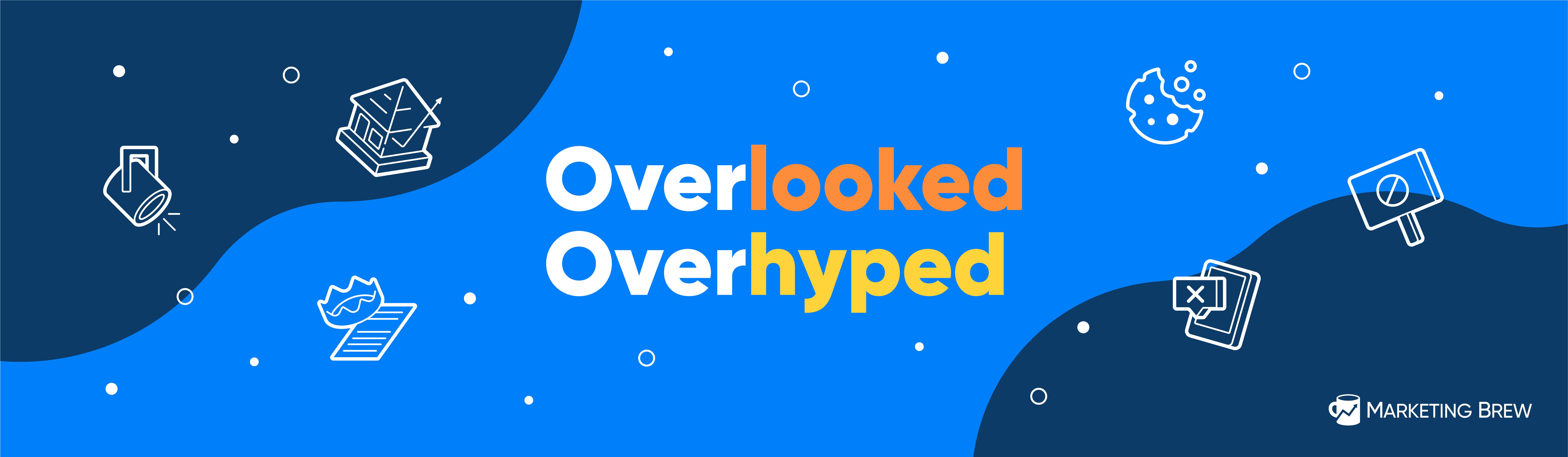 The Most Overlooked and Overhyped Marketing Trends of 2020