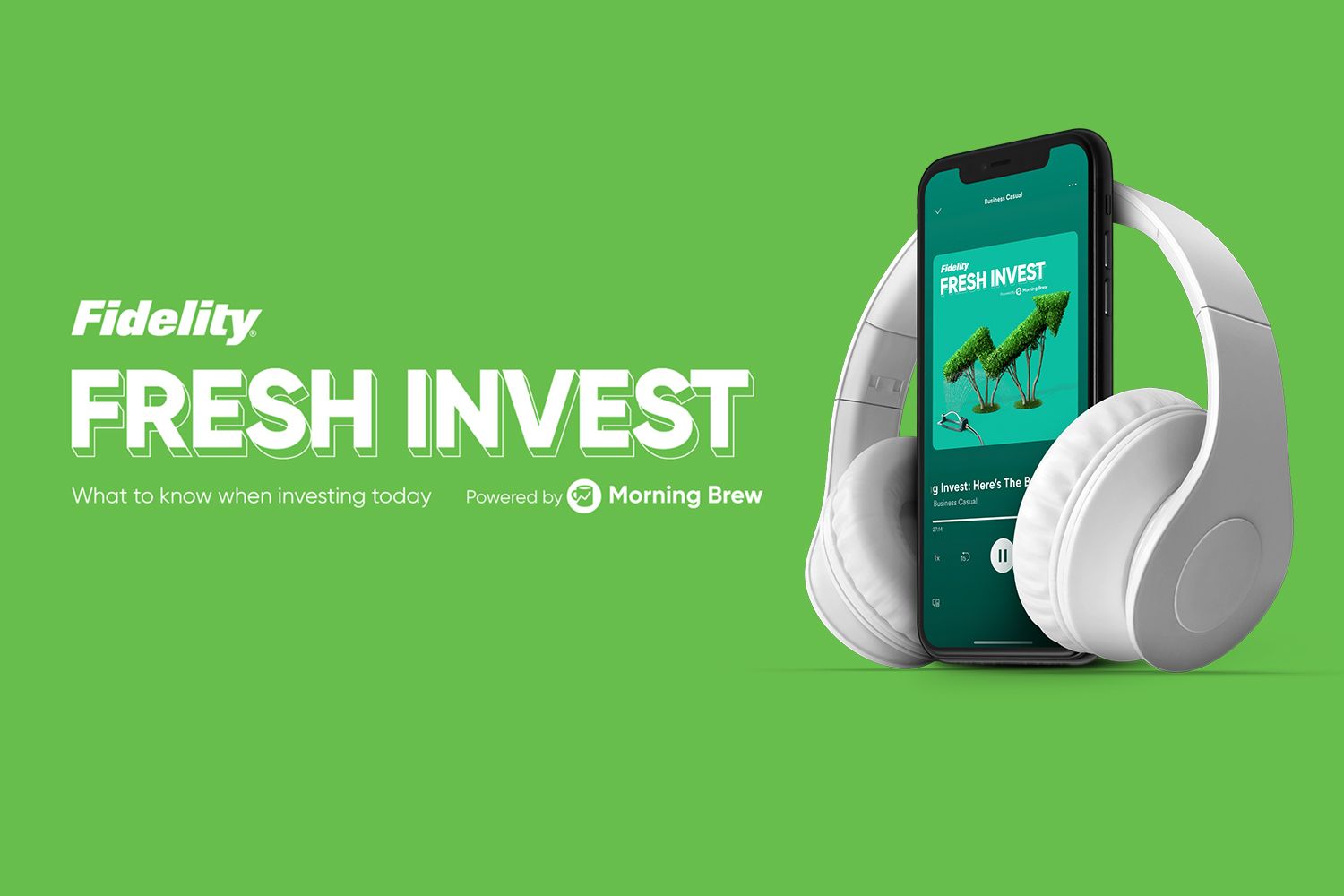 Listen to Fresh Invest, our new podcast with Fidelity
