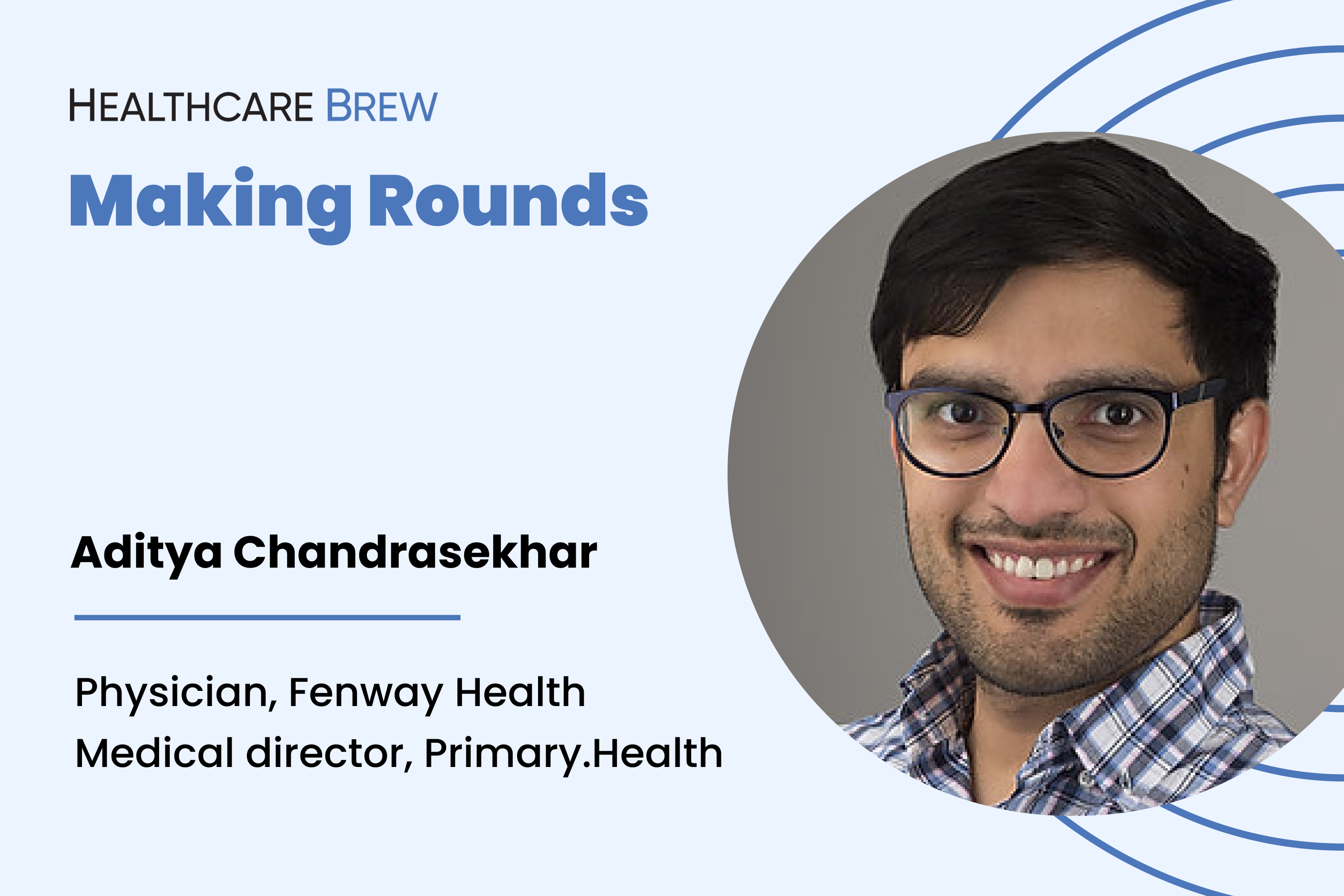 Physician and medical director Aditya Chandrasekhar talks burnout