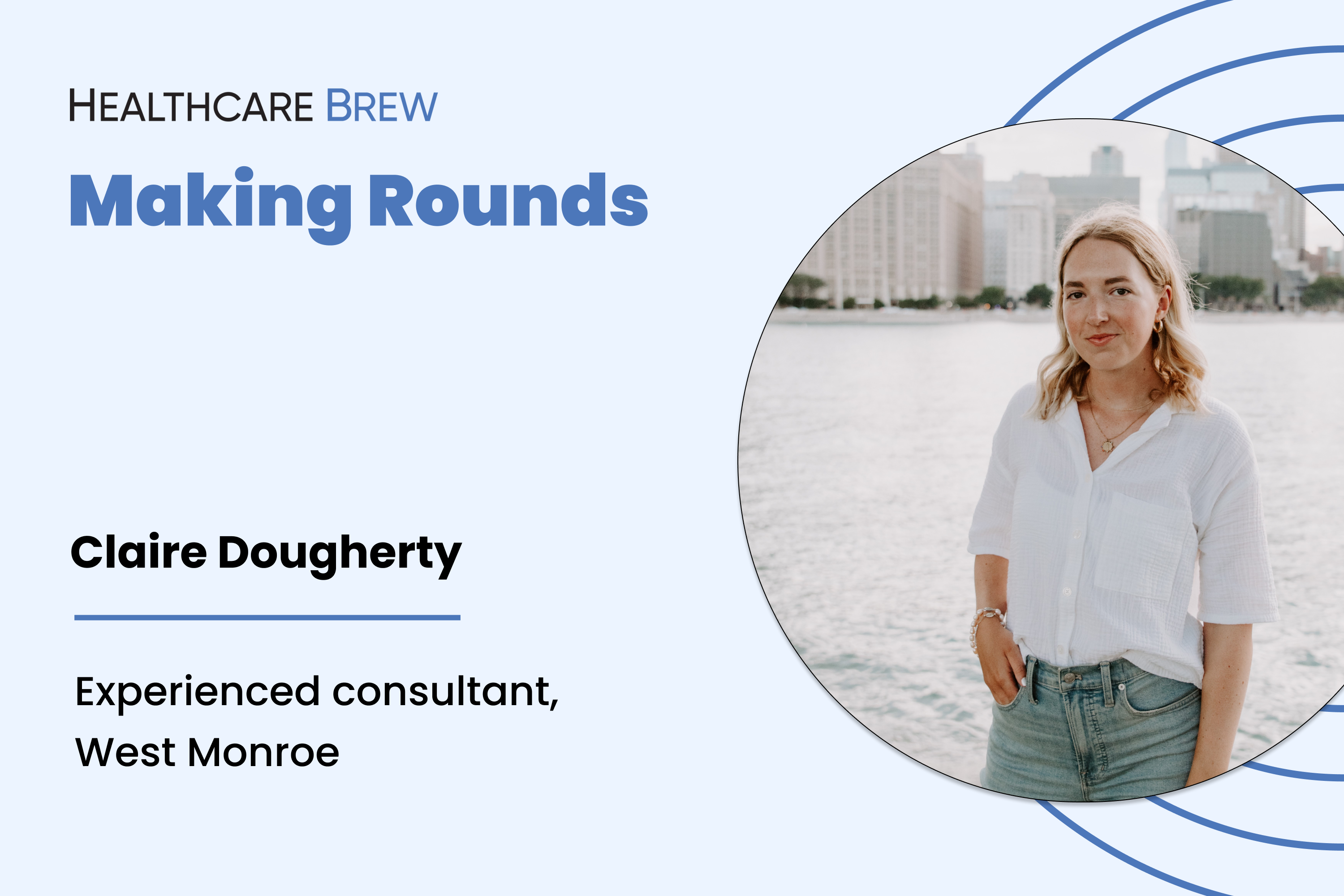 West Monroe’s Claire Dougherty talks trends in healthcare consulting