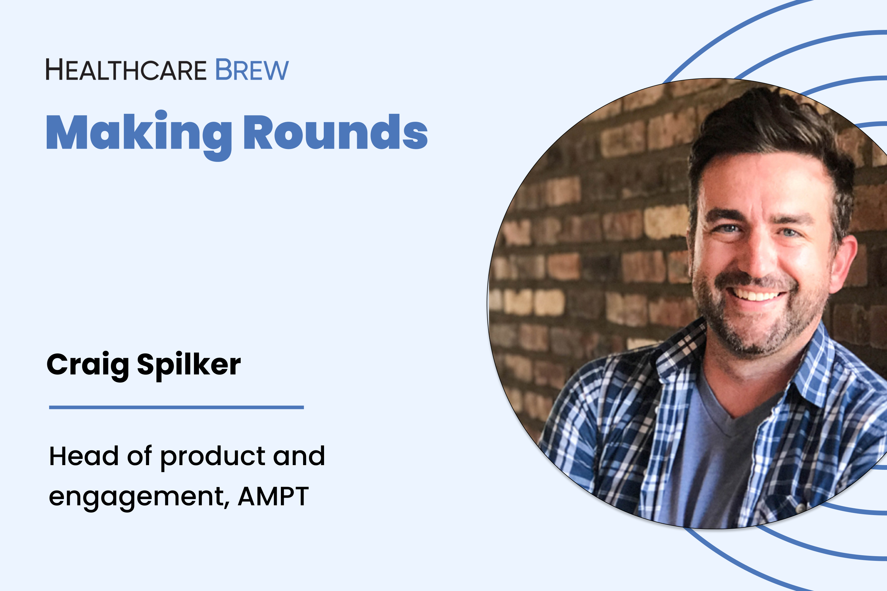 AMPT’s Craig Spilker talks healthcare worker recognition