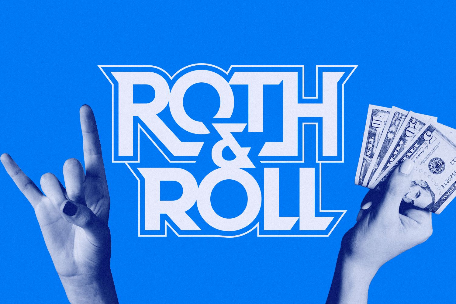 Roth & roll