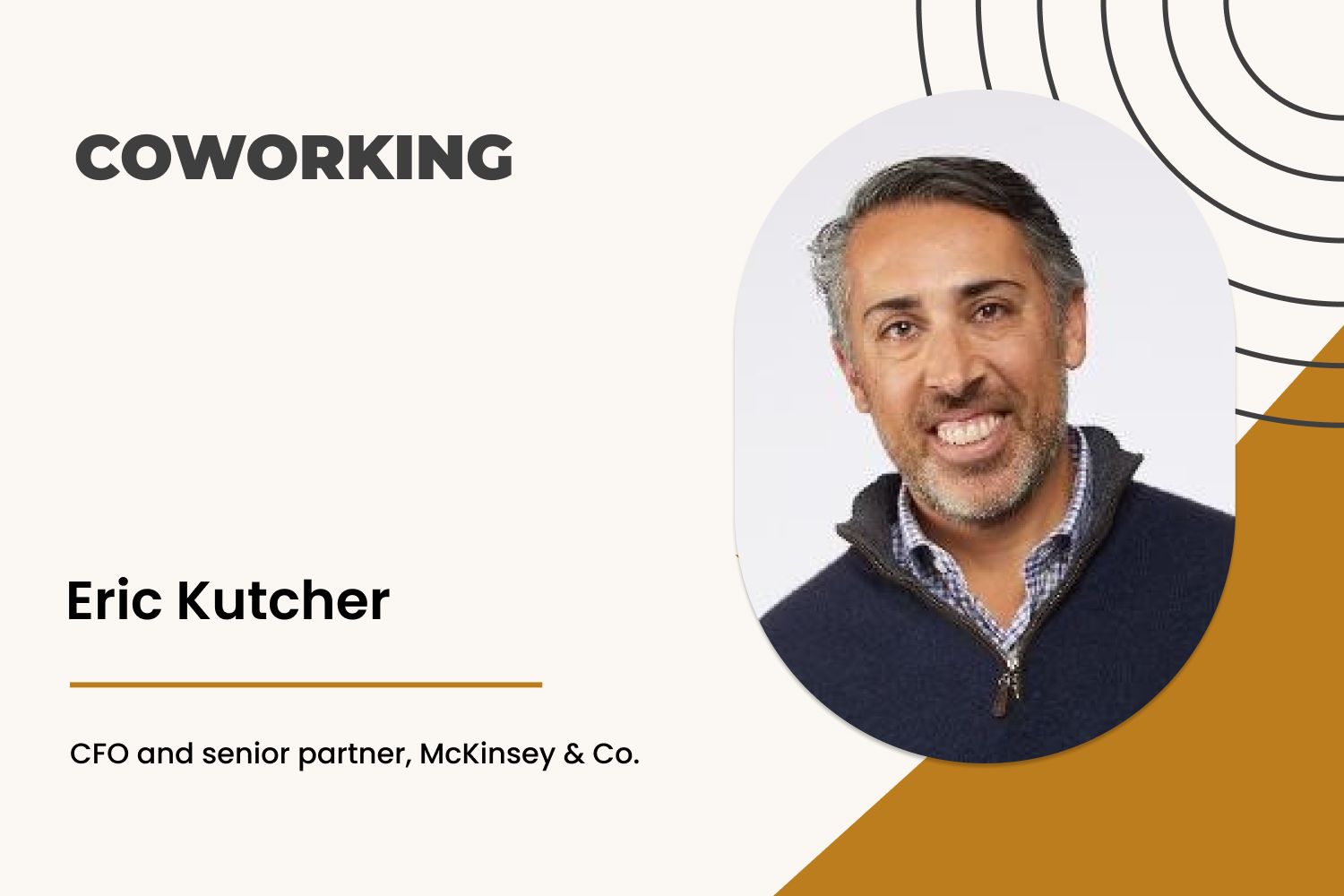 Eric Kutcher is CFO of McKinsey & Co.