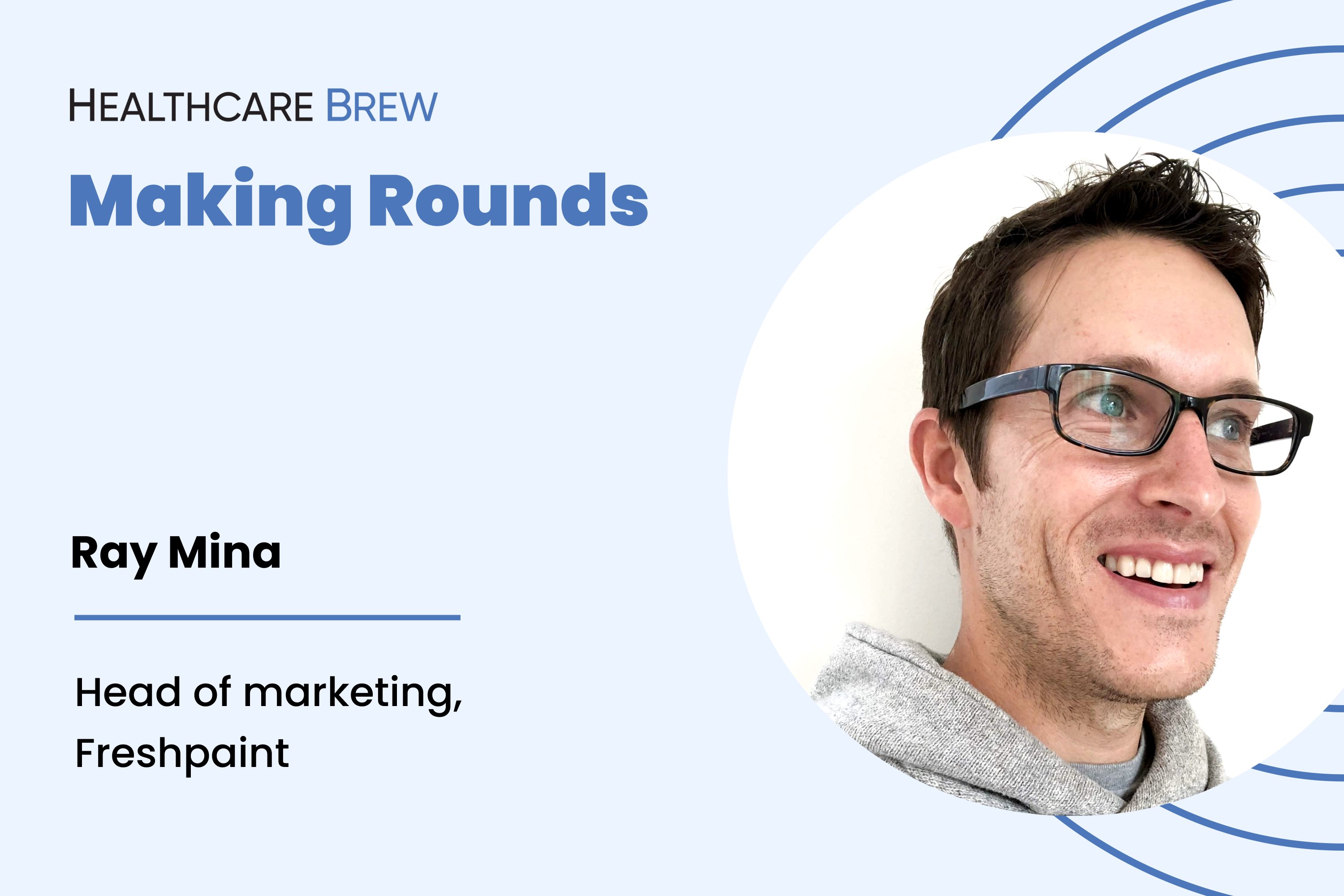 Ray Mina on patient data privacy in healthcare marketing
