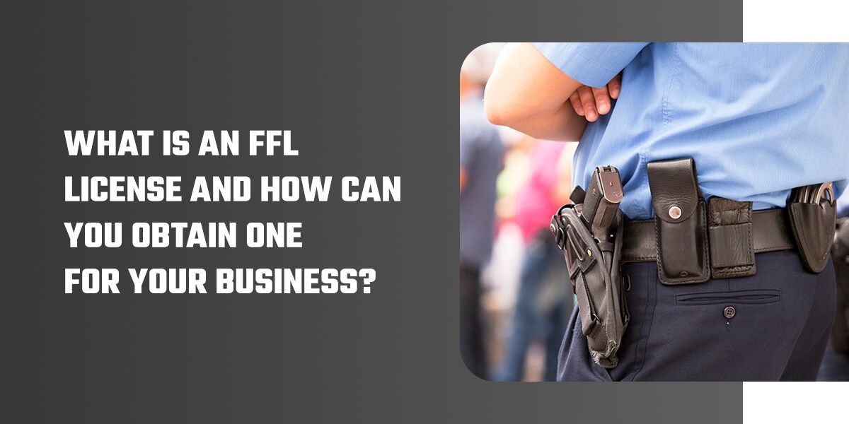 What Is An FFL License? - Zen Payments