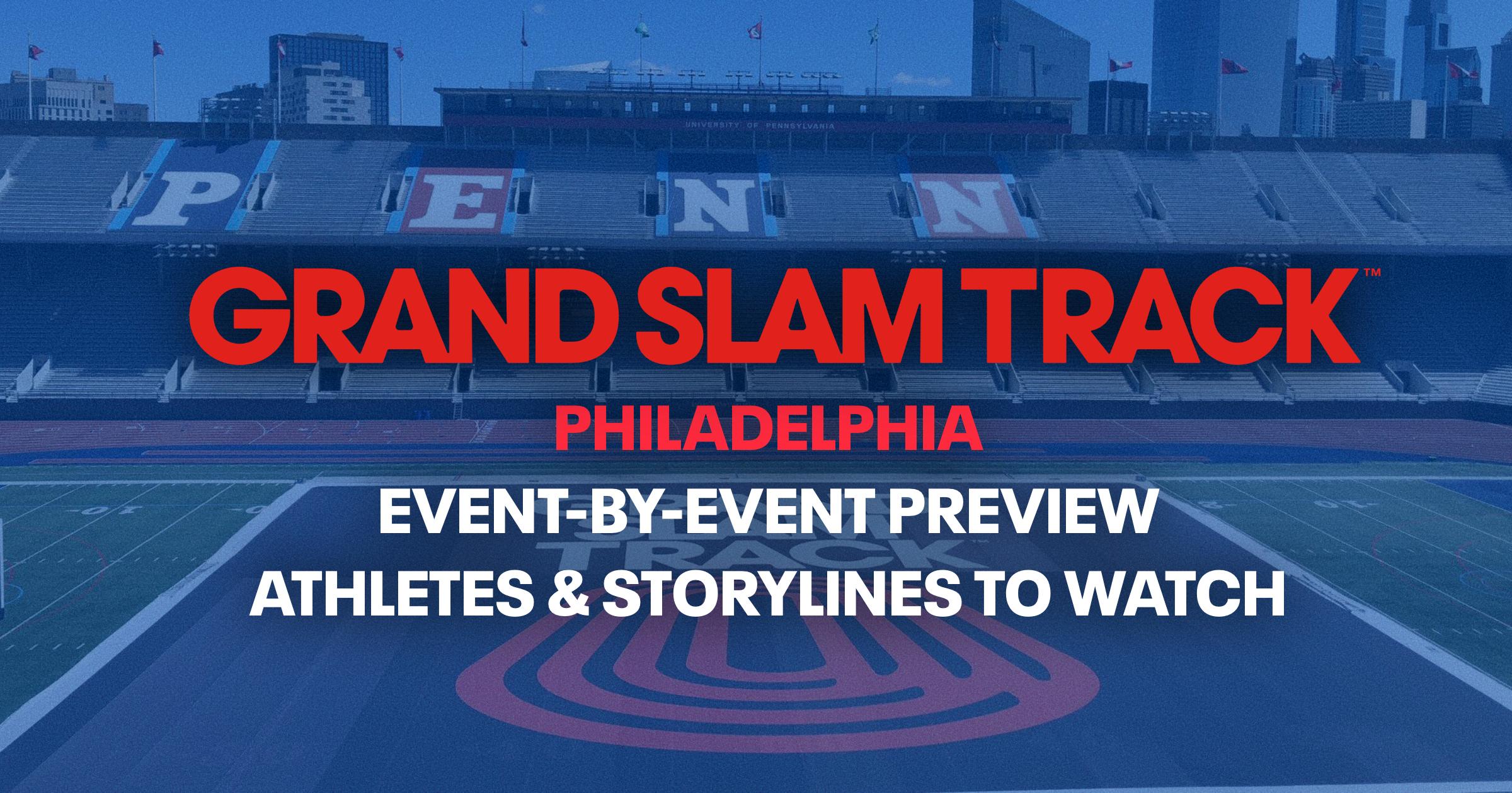 Grand Slam Track: Philadelphia – Your Complete Preview, Matchups ...