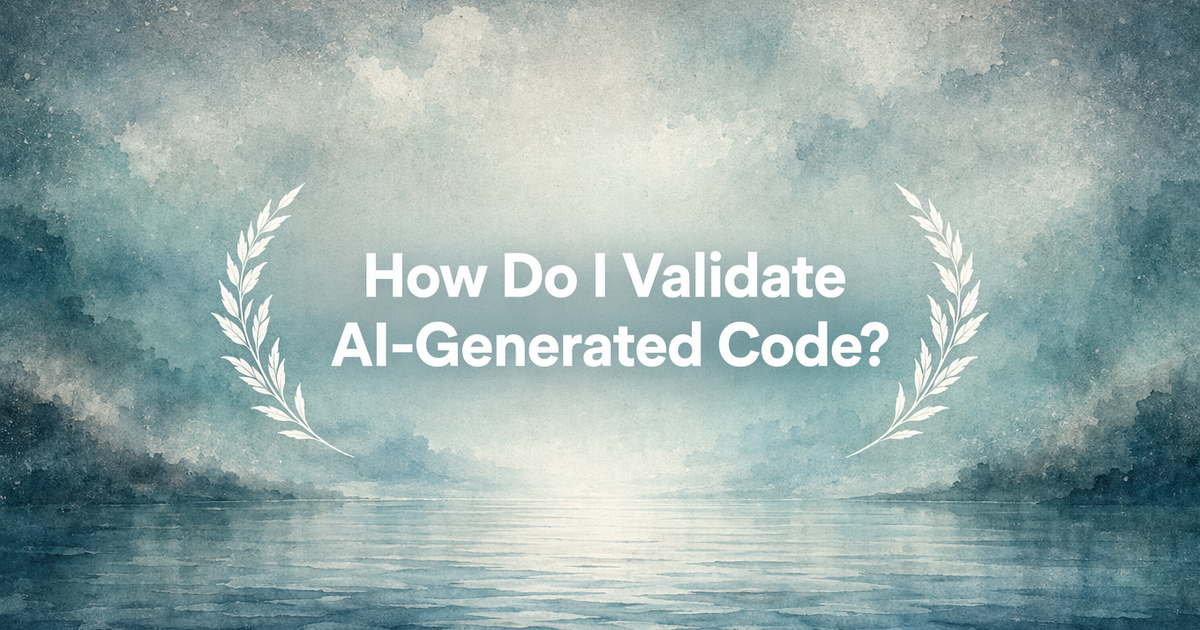 Validate AI-Generated Code - Verdent Guides