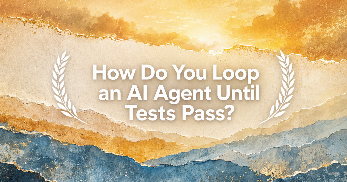 Loop an AI Agent Until Tests Pass - Verdent Guides
