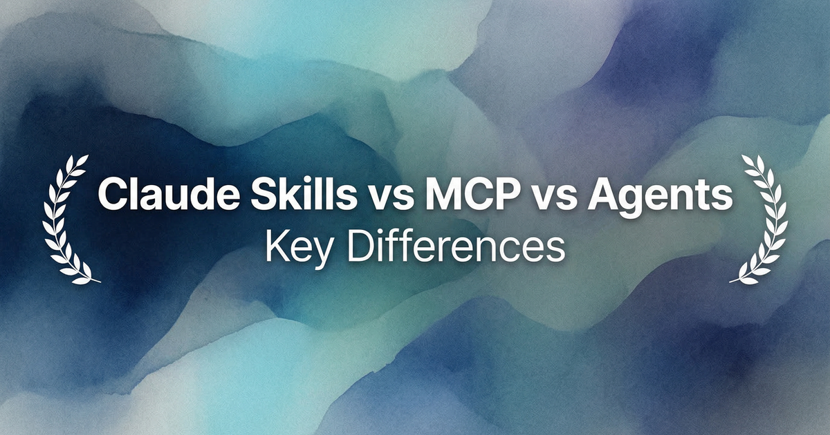 Claude Skills vs MCP vs Agents: Key Differences - Verdent Guides